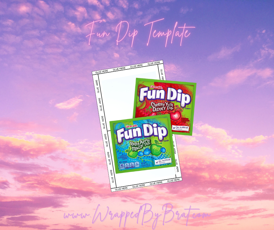 Fun Dip Template – Wrapped By Brat